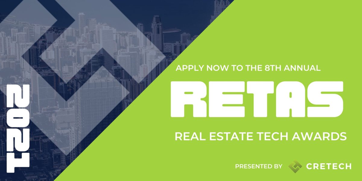 Applications Open for the 8th Annual Real Estate Tech Awards (RETAS ...