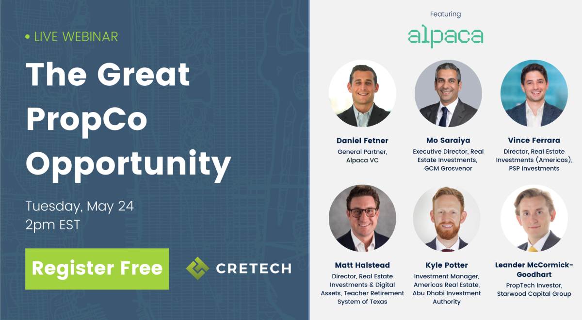The Great PropCo Opportunity | CREtech
