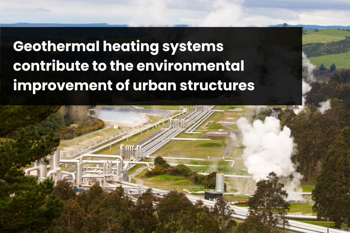 Geothermal heating systems contribute to the environmental improvement of urban structures | CREtech