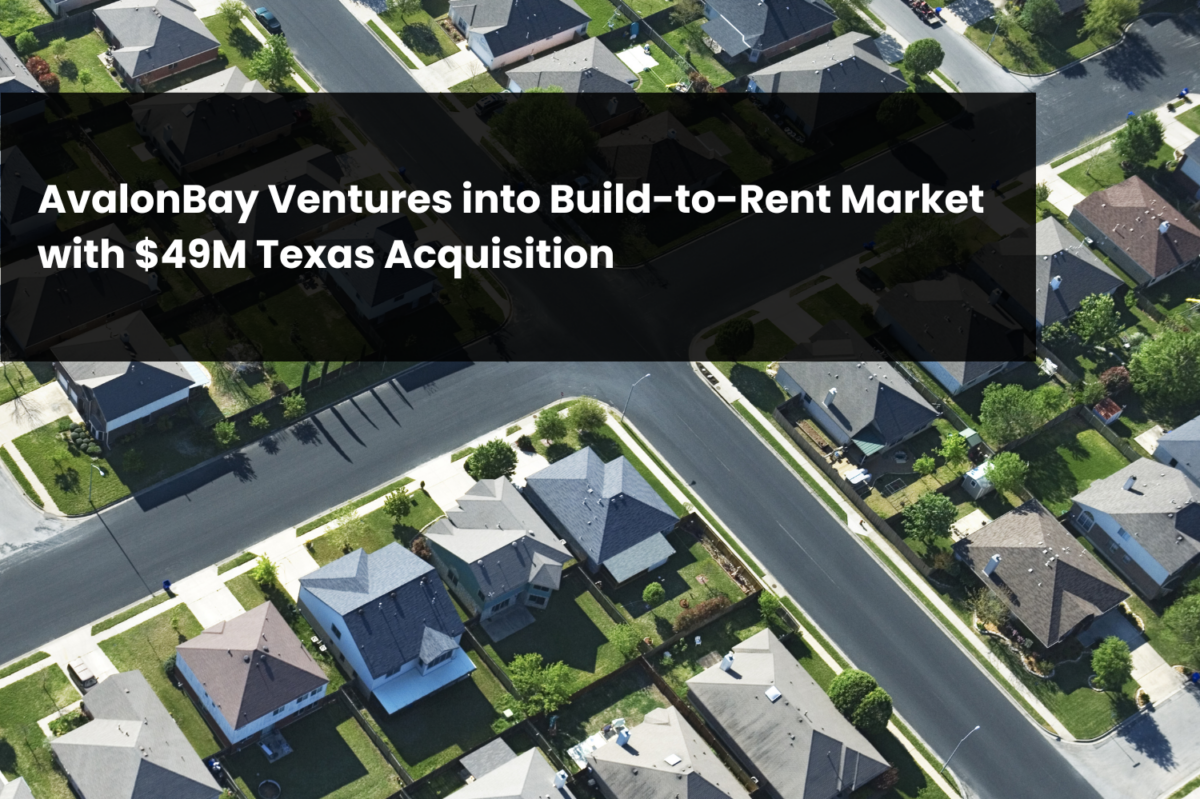 AvalonBay Ventures into Build-to-Rent Market with $49M Texas ...